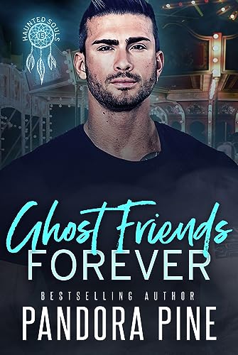 Book Review: Ghost Friends Forever (Haunted Souls #15) by Pandora Pine ...