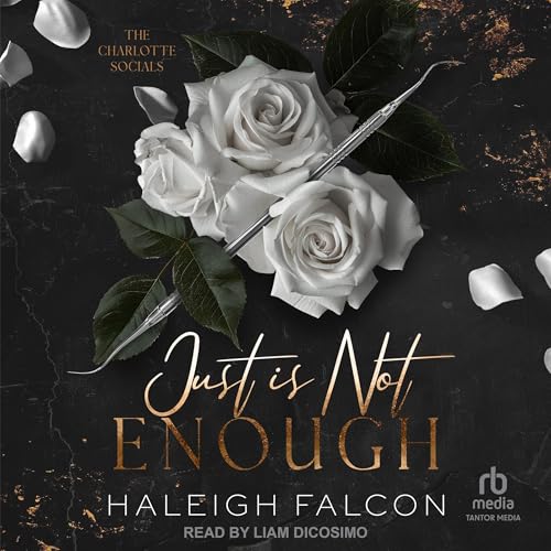 Audio Book Review: Just is Not Enough (The Charlotte Socials #1) by ...